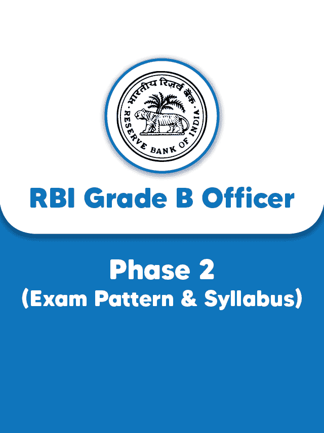 RBI Grade B 2023 Phase 2 Exam Pattern & Syllabus - Anujjindal.in RBI Grade B 2023 Phase 2 Exam Pattern & Syllabus - Anujjindal.in